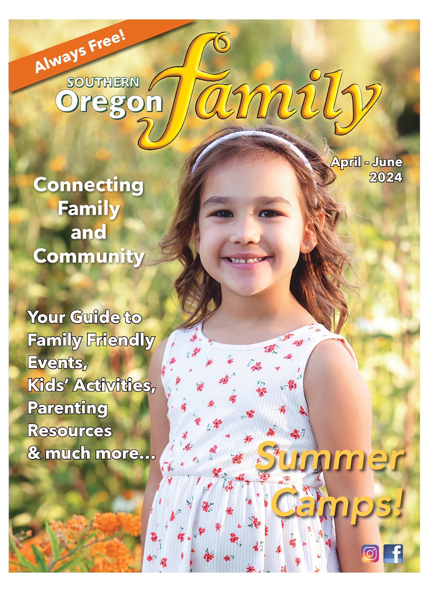 KID/FAMILY FRIENDLY EVENTS & ACTIVITIES-Southern Oregon Family Magazine